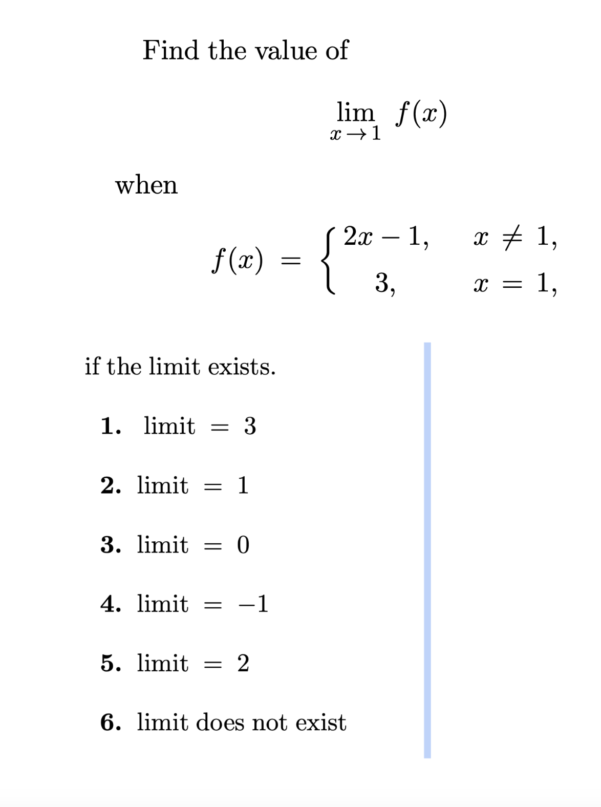 Solved Find the value oflimx→1f(x)whenf(x)={2x-1,x≠13,x=1if | Chegg.com