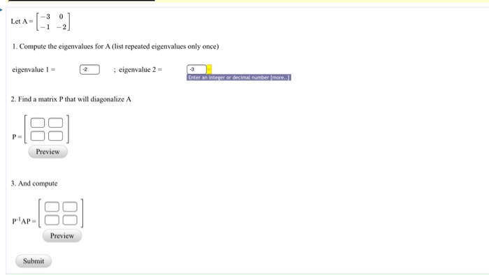 Solved Let A = 1 -2 1. Compute the eigenvalues for A (list | Chegg.com