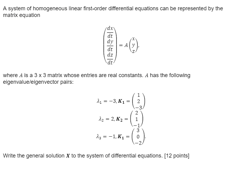 Solved A system of homogeneous linear first-order | Chegg.com