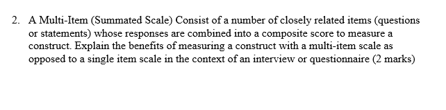 Solved 2. A Multi-Item (Summated Scale) Consist of a number | Chegg.com
