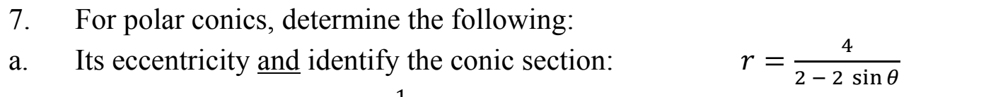 Solved 7. For polar conics, determine the following: Its | Chegg.com