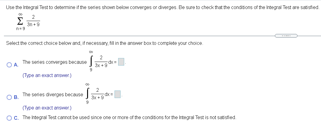 Solved Use the Integral Test to determine if the series | Chegg.com