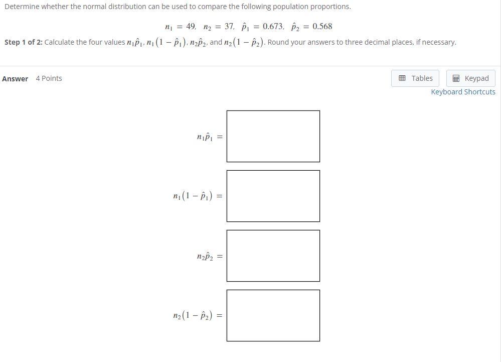 Solved n1=49,n2=37,p^1=0.673,p^2=0.568 Step 1 of 2: | Chegg.com