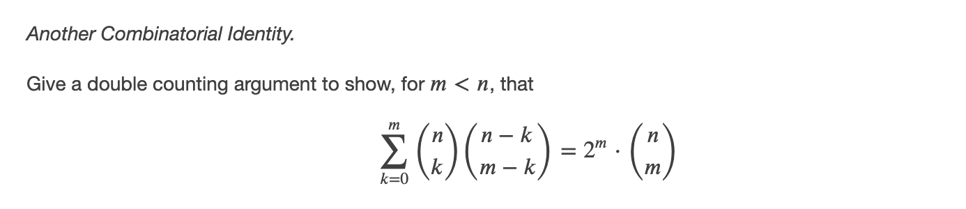 Solved Another Combinatorial Identity. Give a double | Chegg.com