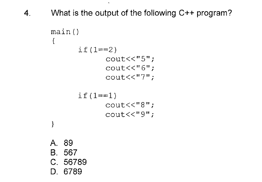 Solved 4. What is the output of the following C++ program? | Chegg.com