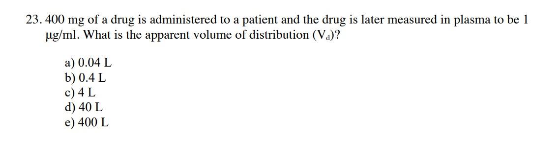 Solved 23.400mg of a drug is administered to a patient and | Chegg.com
