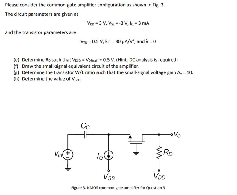 Solved Please consider the common-gate amplifier | Chegg.com