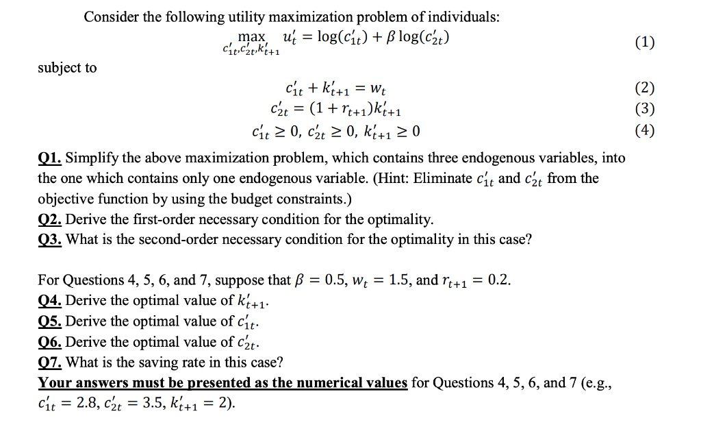 Solved 1) = Consider the following utility maximization | Chegg.com