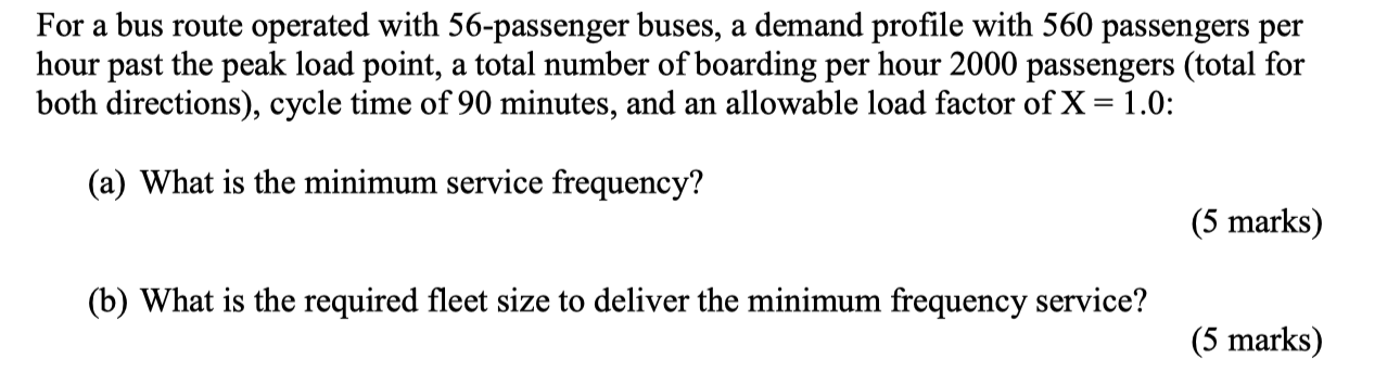 Solved For a bus route operated with 56-passenger buses, a | Chegg.com