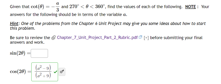 Solved Given that cot(θ)=−3a and 270∘