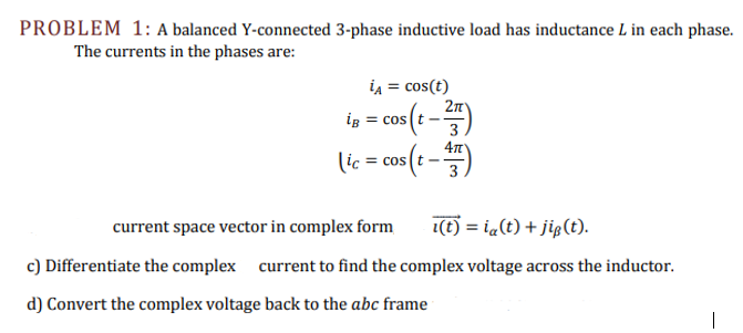 Solved PROBLEM 1: A balanced Y-connected 3-phase inductive | Chegg.com