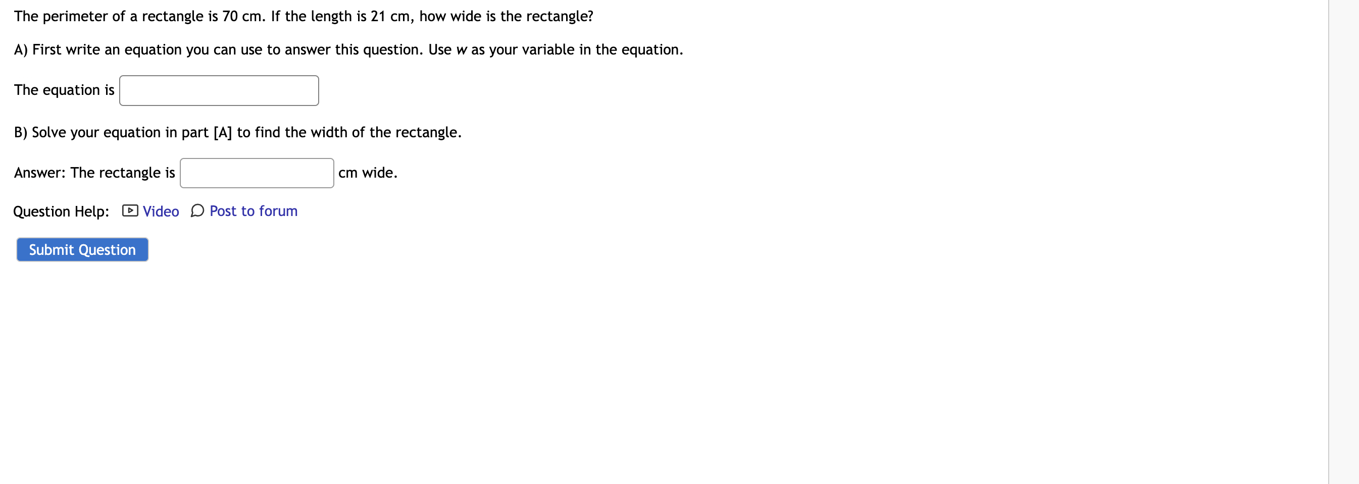 Solved The perimeter of a rectangle is 70cm. ﻿If the length | Chegg.com
