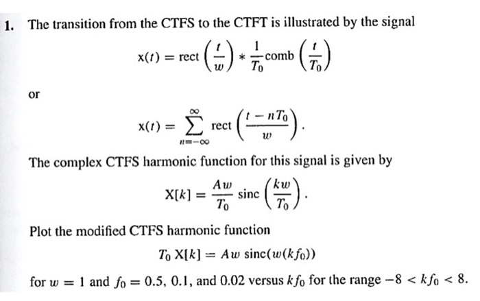 Solved 1. The transition from the CTFS to the CTFT | Chegg.com