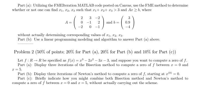 Part (a): Utilizing the FMEIteration MATLAB code | Chegg.com