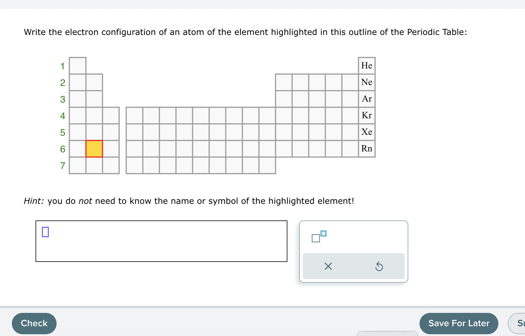 Solved Write the electron configuration of an atom of the | Chegg.com