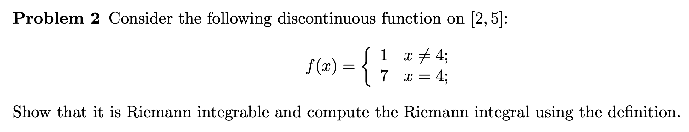 Solved Problem 2 Consider the following discontinuous | Chegg.com