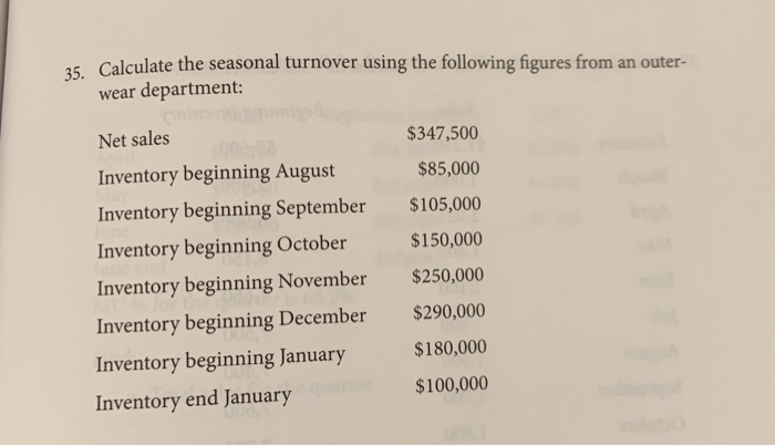 Solved Calculate the seasonal turnover using the following | Chegg.com