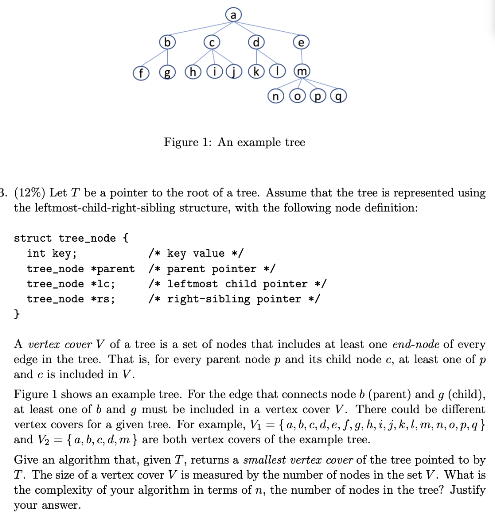 Solved b d e bo Figure 1: An example tree 3. (12%) Let T be | Chegg.com