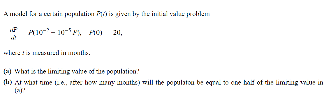 Solved A model for a certain population P(t) is given by the | Chegg.com
