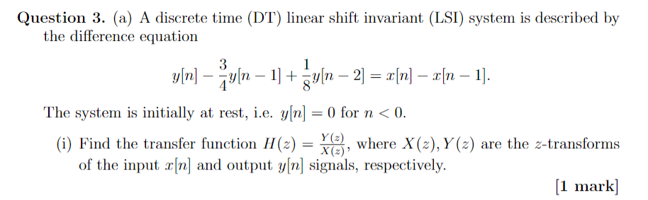 Solved A discrete time (DT) linear shift invariant (LSI) | Chegg.com