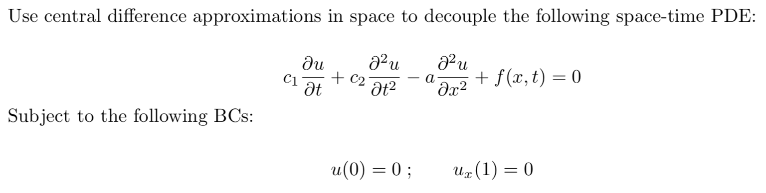 Use central difference approximations in space to | Chegg.com