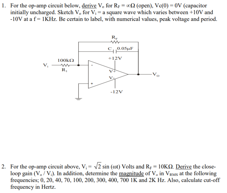Solved 1. For the op-amp circuit below, derive Vo for Rfoos | Chegg.com