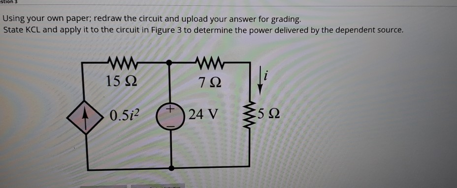 Solved stions Using your own paper; redraw the circuit and | Chegg.com