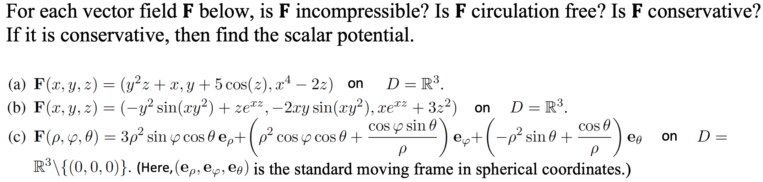 Solved For each vector field F below, is F incompressible? | Chegg.com