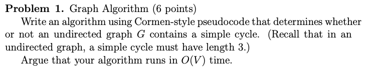Solved Problem 1. Graph Algorithm (6 points) Write an | Chegg.com