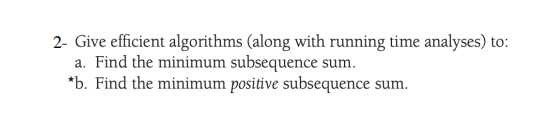 Solved 2- Give efficient algorithms (along with running time | Chegg.com