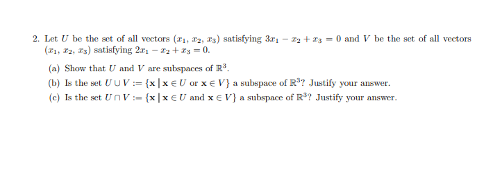 Solved 2. Let U be the set of all vectors (x1,x2,x3) | Chegg.com