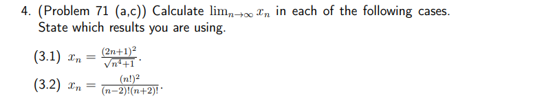 Solved 4. (Problem 71(a,c) ) Calculate limn→∞xn in each of | Chegg.com