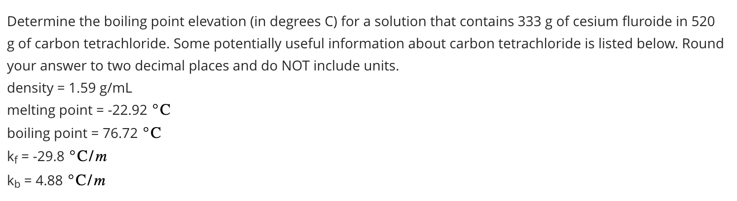 Solved Determine the boiling point elevation (in degrees C) | Chegg.com