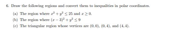 Solved 6. Draw the following regions and convert them to | Chegg.com