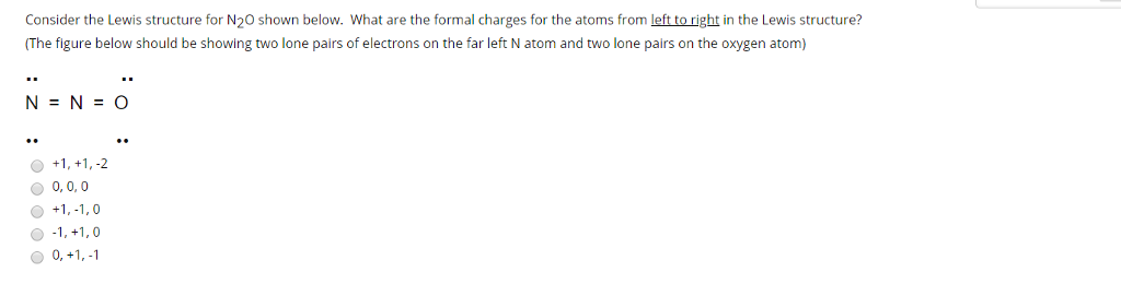 Solved Consider the Lewis structure for N20 shown below. | Chegg.com