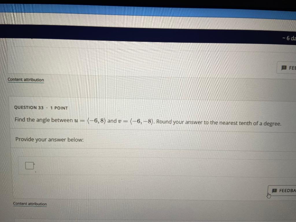 Solved - 6 da FEE Content attribution QUESTION 33. 1 POINT | Chegg.com