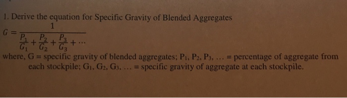 Solved 1. Derive the equation for Specific Gravity of | Chegg.com