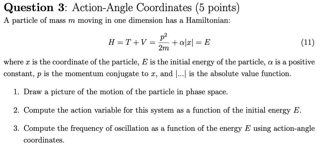Solved Question 3: Action-Angle Coordinates (5 points) A | Chegg.com