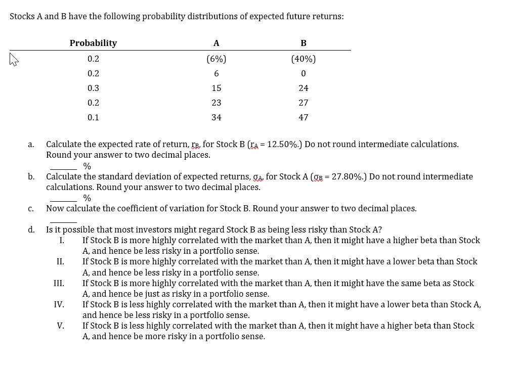 Solved Stocks A and B have the following probability | Chegg.com