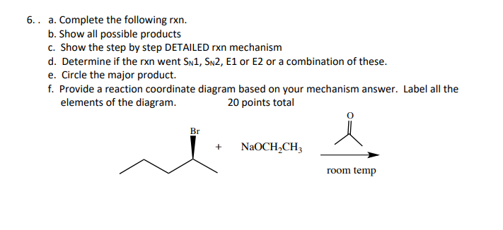 Solved 6.. a. Complete the following rxn. b. Show all | Chegg.com