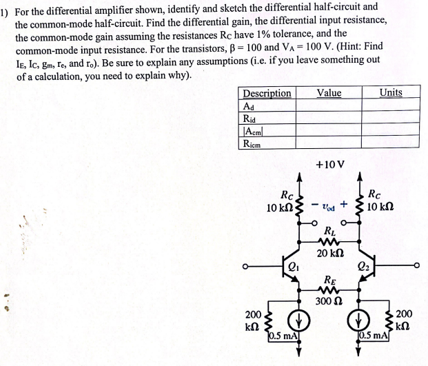 Solved For the differential amplifier shown, identify and | Chegg.com