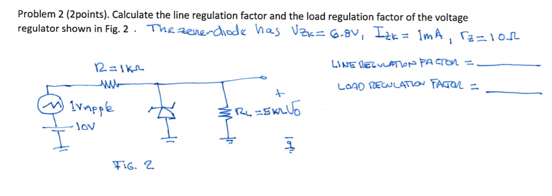 Solved Problem 2 (2points). Calculate the line regulation | Chegg.com