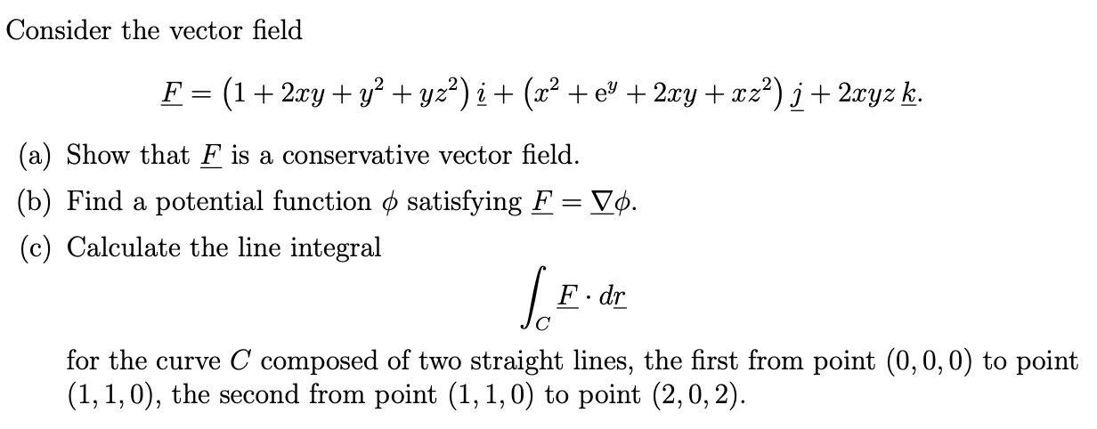 Solved Consider the vector field | Chegg.com
