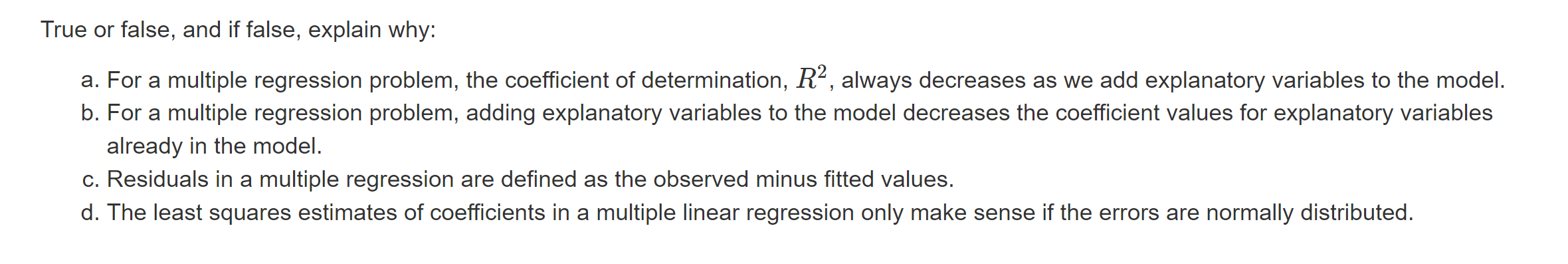 Solved True or false, and if false, explain why: a. For a | Chegg.com