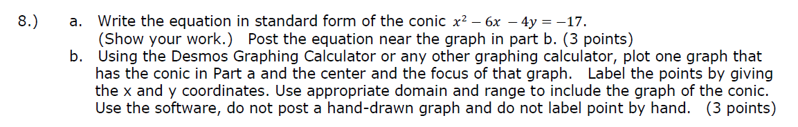 Solved a. Write the equation in standard form of the conic | Chegg.com
