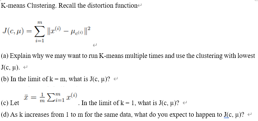 Solved K-means clustering. Distortion function. | Chegg.com