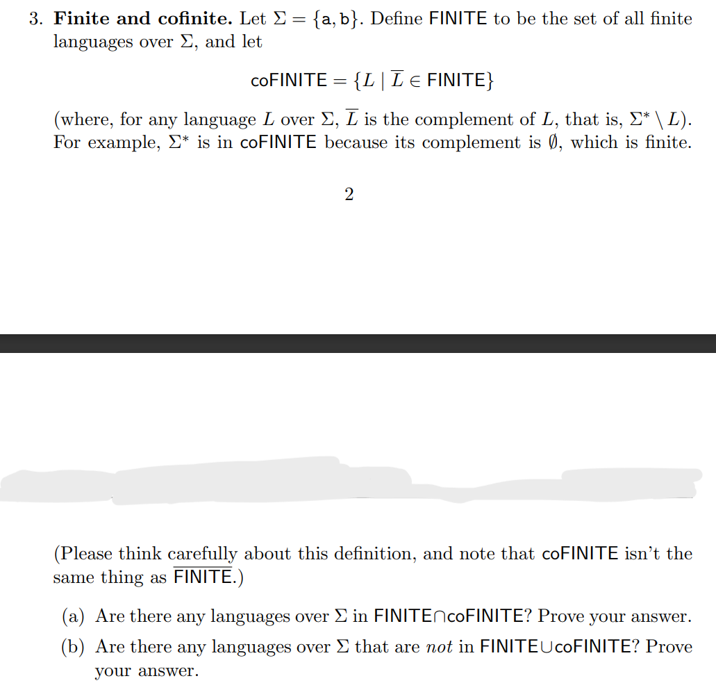 Solved 3. Finite and cofinite. Let Σ={a,b}. Define FINITE to | Chegg.com