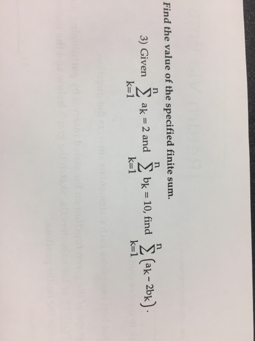 Solved Find the value of the specified finite sum. ? bk = | Chegg.com