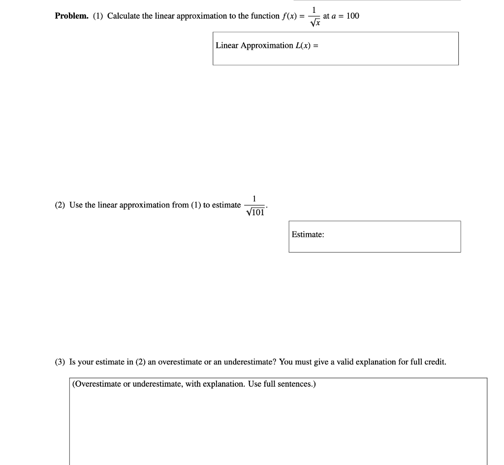 Solved 1 Problem. (1) Calculate the linear approximation to | Chegg.com