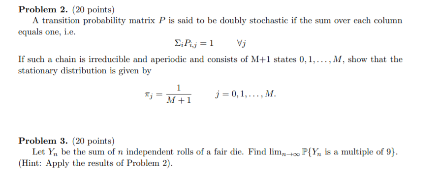 Solved Problem 2. (20 points) A transition probability | Chegg.com